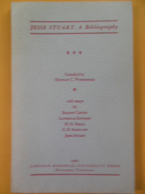 Jesse Stuart: A Bibliography (1960) Jesse Stuart: A Bibliography (1960)