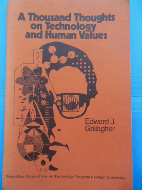 A Thousand Thoughts on Technology and Human Values (1979)