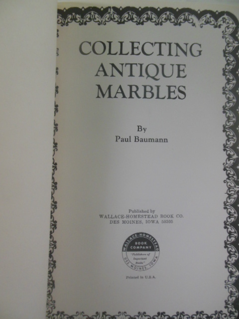 Collecting Antique Marbles and Price Guide To Collecting Antique ...