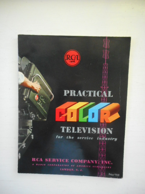 RCA Practical Color Television for the service industry