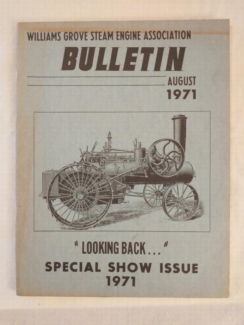 WILLIAMS GROVE STEAM ENGINE ASSOCIATION BULLETIN AUGUST 1971
