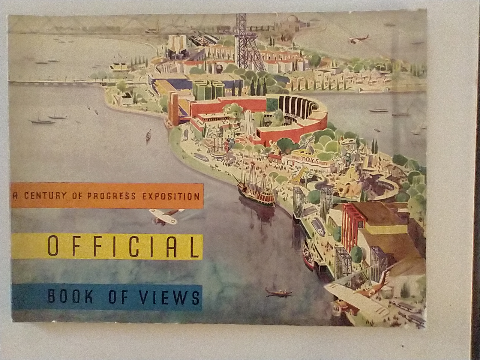 A CENTURY OF PROGRESS EXPOSITION OFFICAL BOOK OF VIEWS